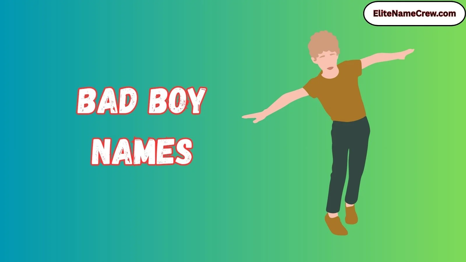501+ Bad Boy Names (2025–2026): Edgy, Cool & Unique Picks for Rebels