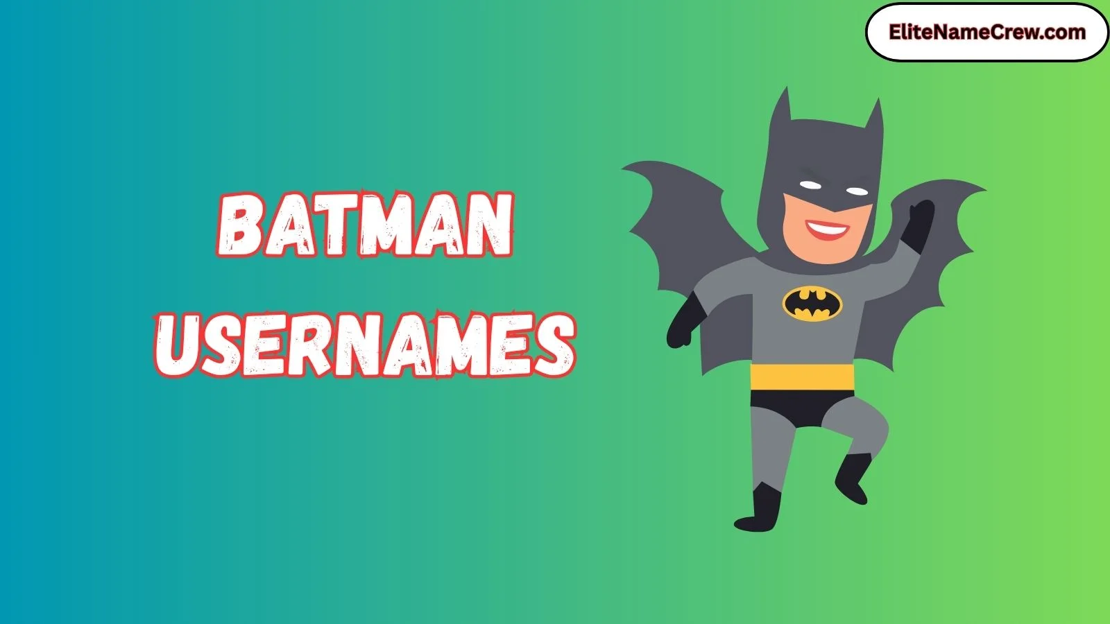 501+ Batman Usernames (2025-2026)