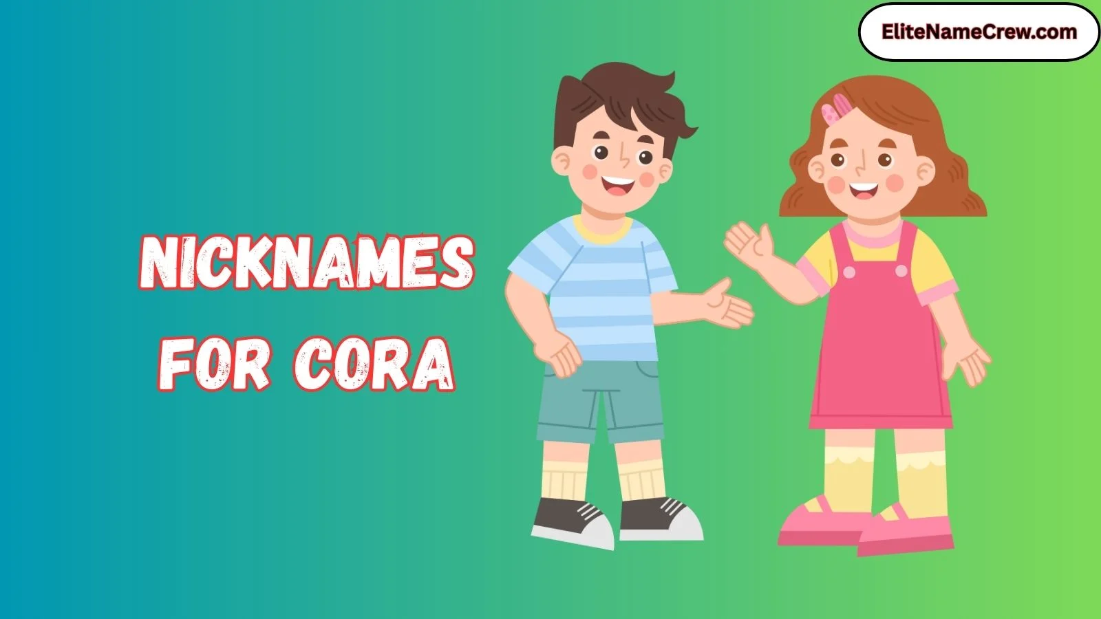 601+ Fun and Cool Nicknames for Cora (2026 Edition)