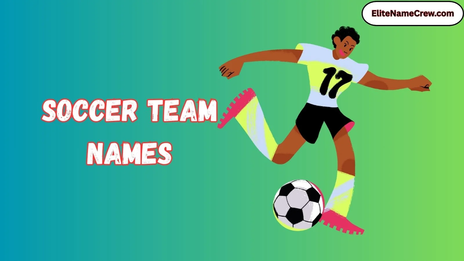 501+ Soccer Team Names 2026 ⚽